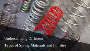 Understanding Different Types of Spring Materials and Finishes ...